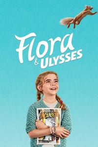 Flora & Ulysses (2021) Disney+ – Jadoonung จะดูหนัง | ดูหนังออนไลน์
